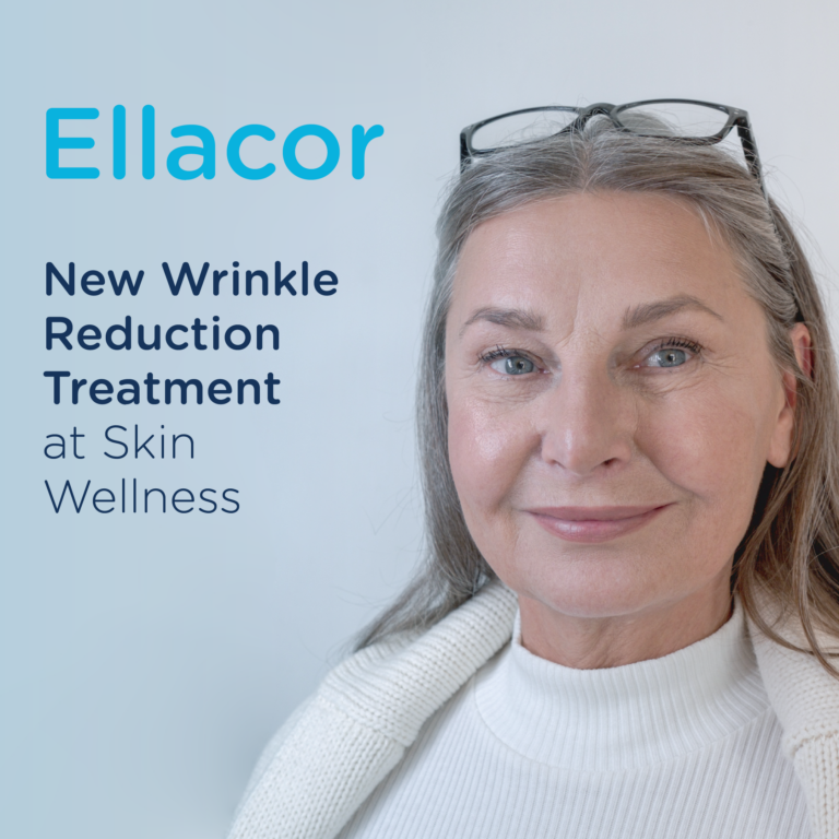 New Wrinkle Reduction Treatment at Skin Wellness: ellacor® | Skin Wellness